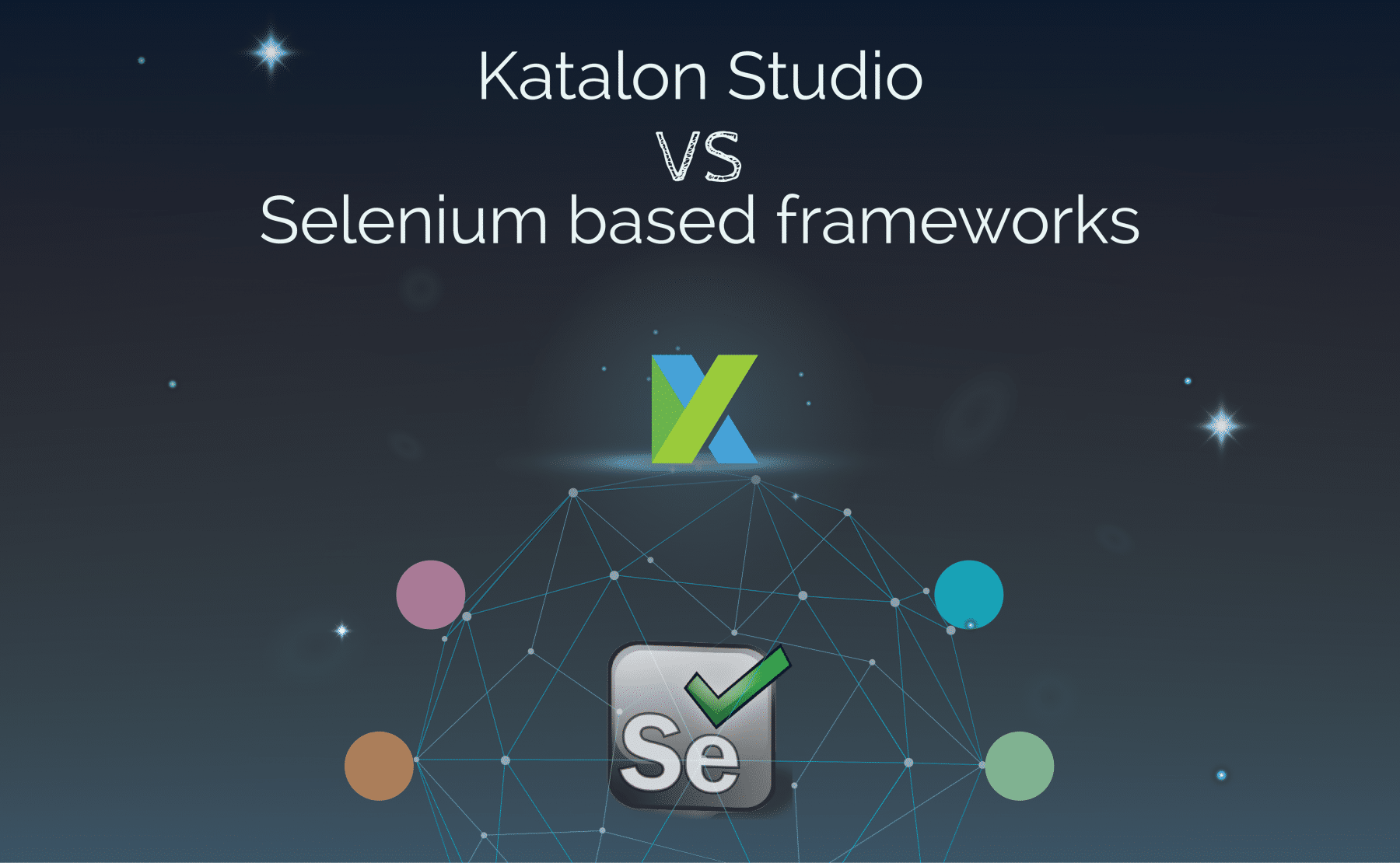 Selenium Based Frameworks Compared To Katalon Studio